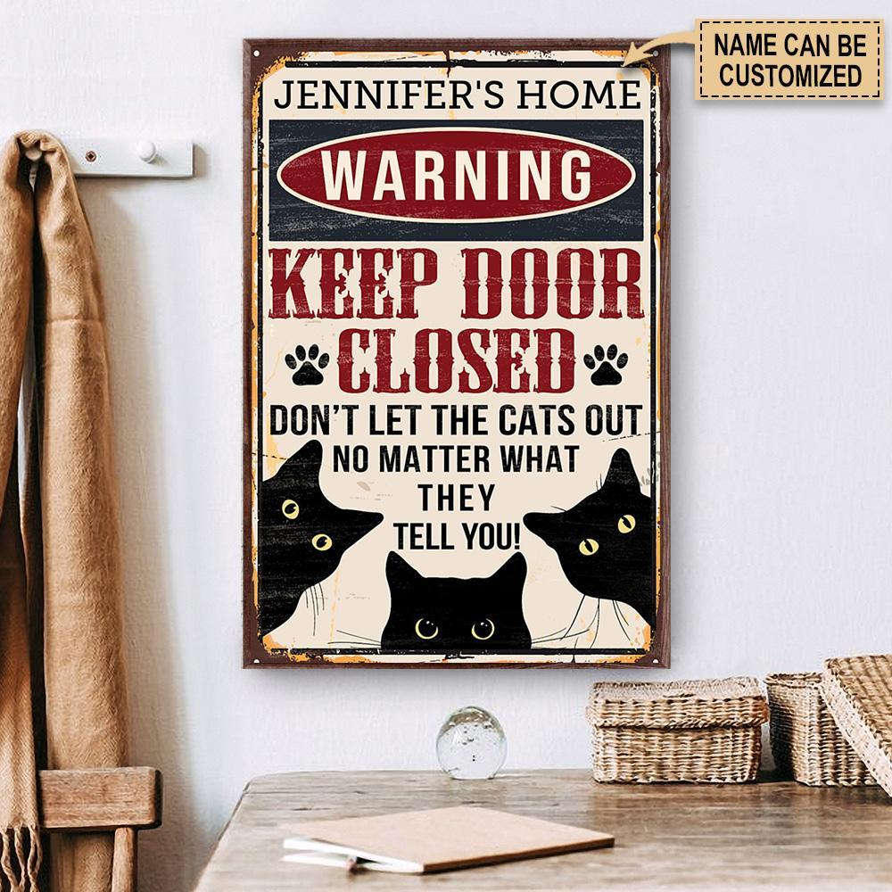 Personalized Cat Warning Keep Door Close Poster - Themarketfarmer